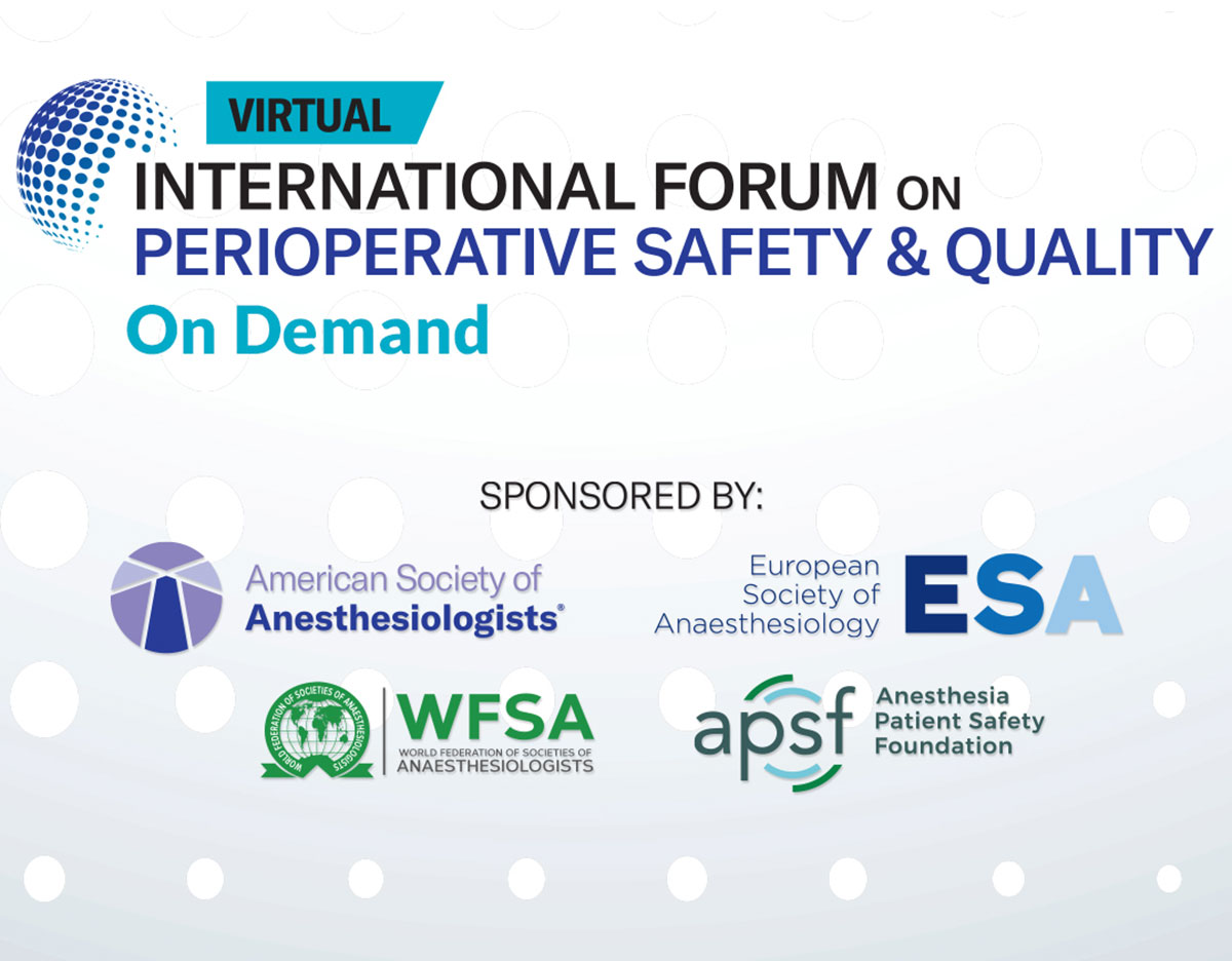 World Patient Safety Day 2020 - Anesthesia Patient Safety Foundation