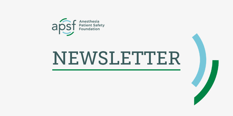 National Patient Safety Foundation Established - Anesthesia Patient ...