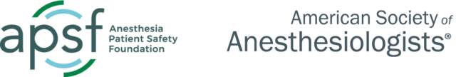 October 2020 - APSF Newsletter - Anesthesia Patient Safety Foundation